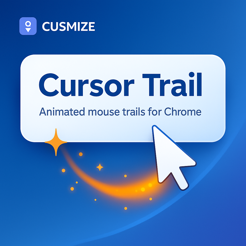 Cursor Trail: Animated Mouse Cursor Effects | Free Chrome Extension | Cusmize